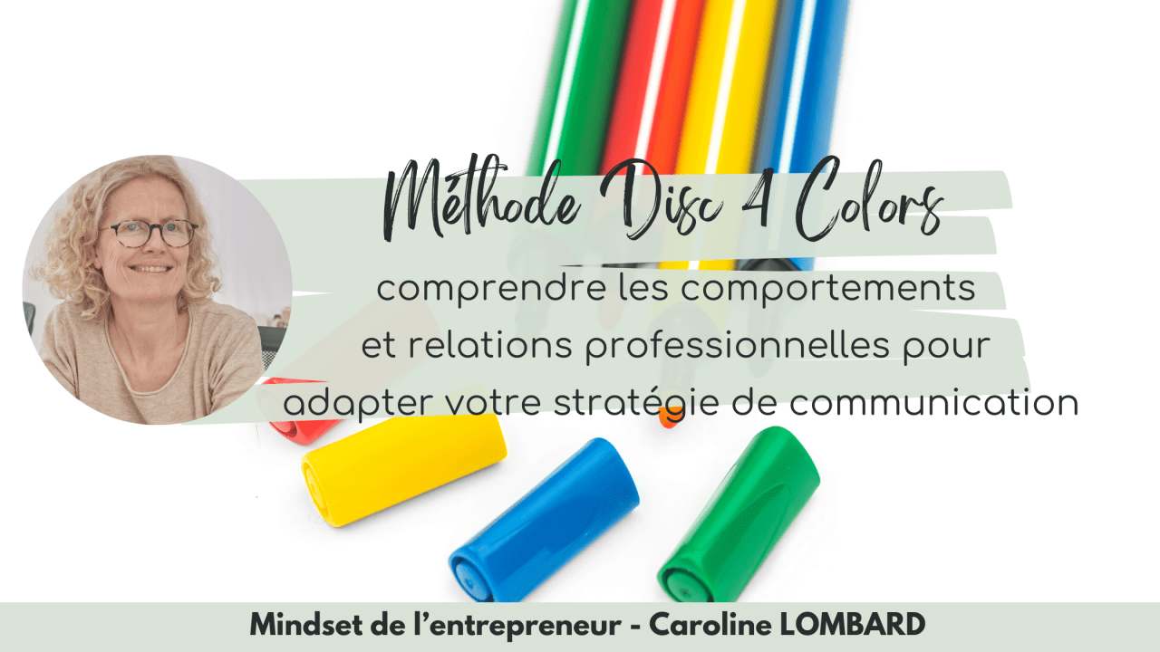Méthode DISC 4 Colors : comprendre les comportements et relations ...